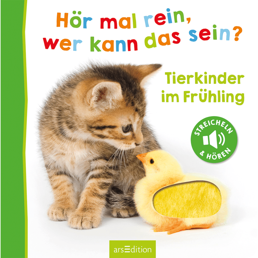 arsEdition Hör mal rein, wer kann das sein? – Tierkinder im Frühling ...